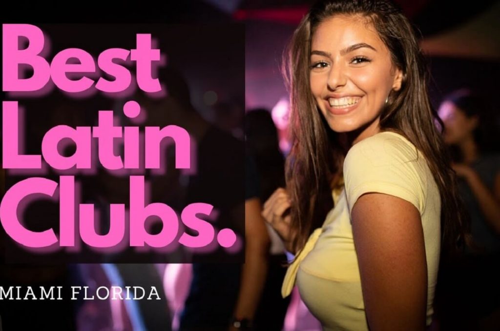 Top 10 Latin Clubs in Miami 2025
